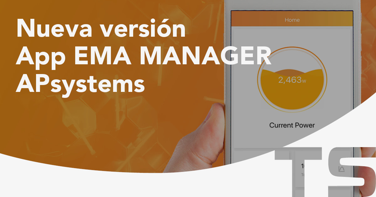 Nueva APP EMA MANAGER de APsystems